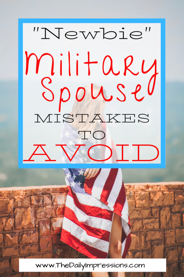 Mistakes You Will Make As A New Military Wife | The Daily Impressions