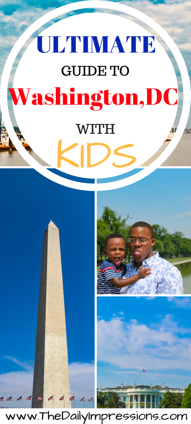 A Family Friendly Guide to Visiting Washington, DC with Kids | The ...