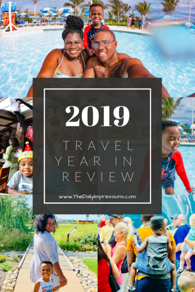 Our 2019 Travel Year Review | The Daily Impressions