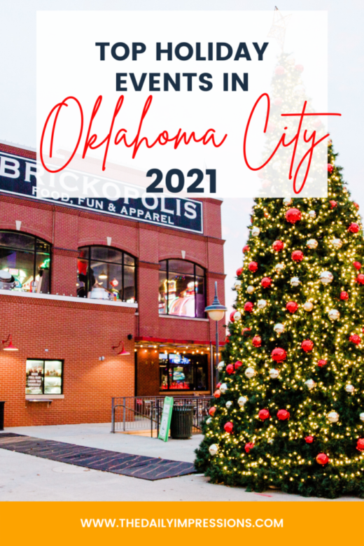 Guide to Top Holiday Events in Oklahoma City 2021 | The Daily Impressions